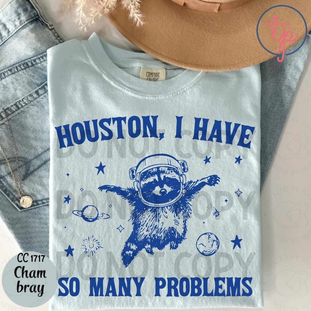 Houston I Have So Many Problems – Transfers Plus