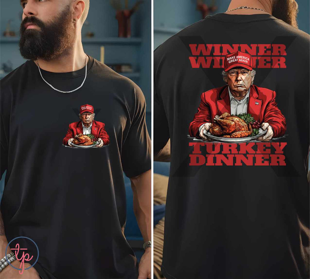Trump Winner Winner TURKEY Dinner Back – Transfers Plus