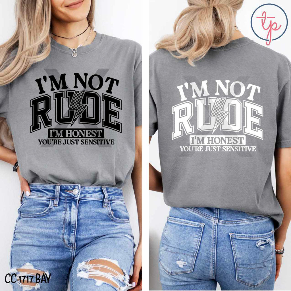 I'm Not Rude Black or White – Transfers Plus