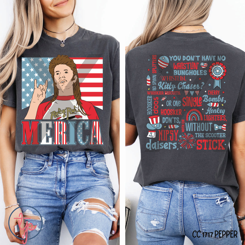 Joe Dirt Merica Front or Back – Transfers Plus